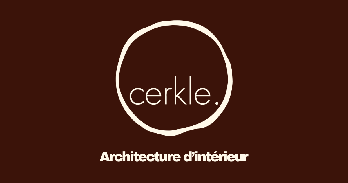 Cerkle - Architecture d'intérieur